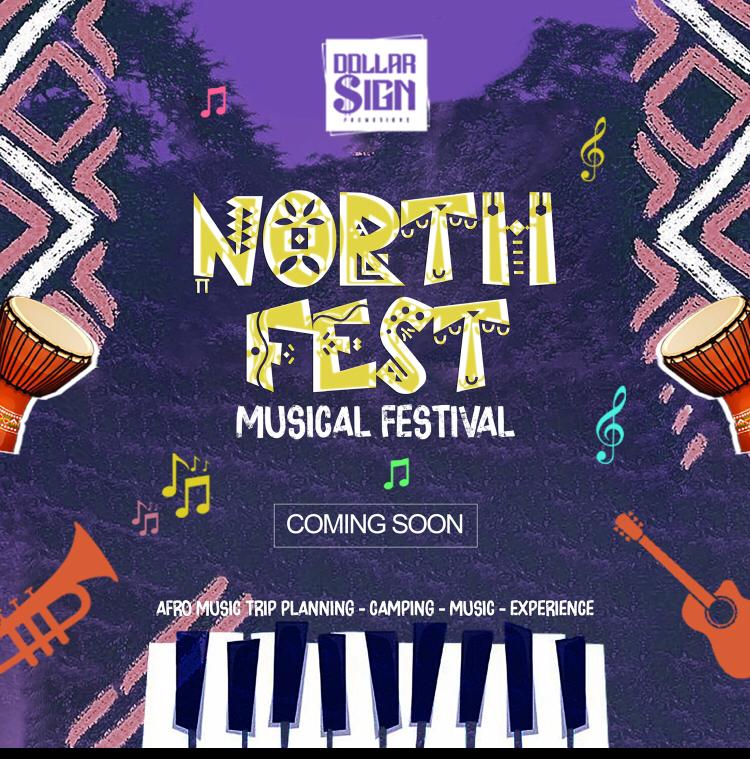 Dollar Sign Promotions Set To Host 'North Fest', The First Ever Music ...