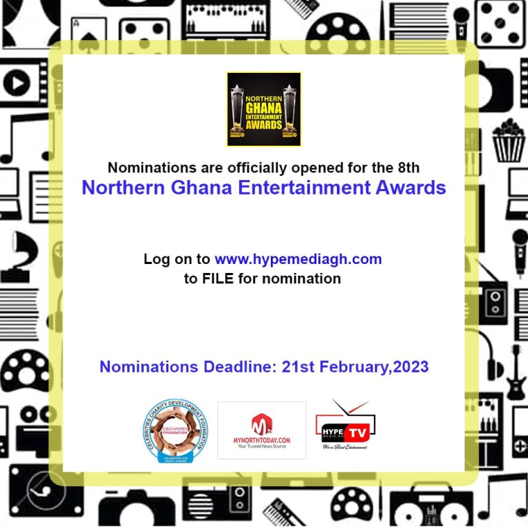 Northern Ghana Entertainment Awards (NEA) Opens Nominations For 2023 Edition. - Hype Media Gh